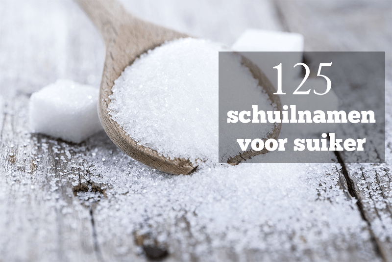125 namen voor suiker; vermijd deze suiker per direct